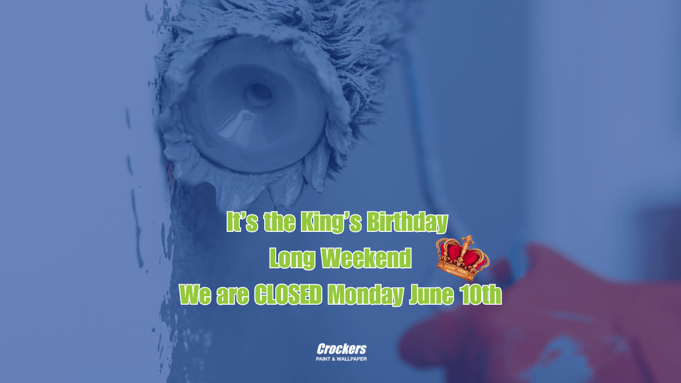 2024 June Long Weekend Trading – Crockers Paint & Wallpaper