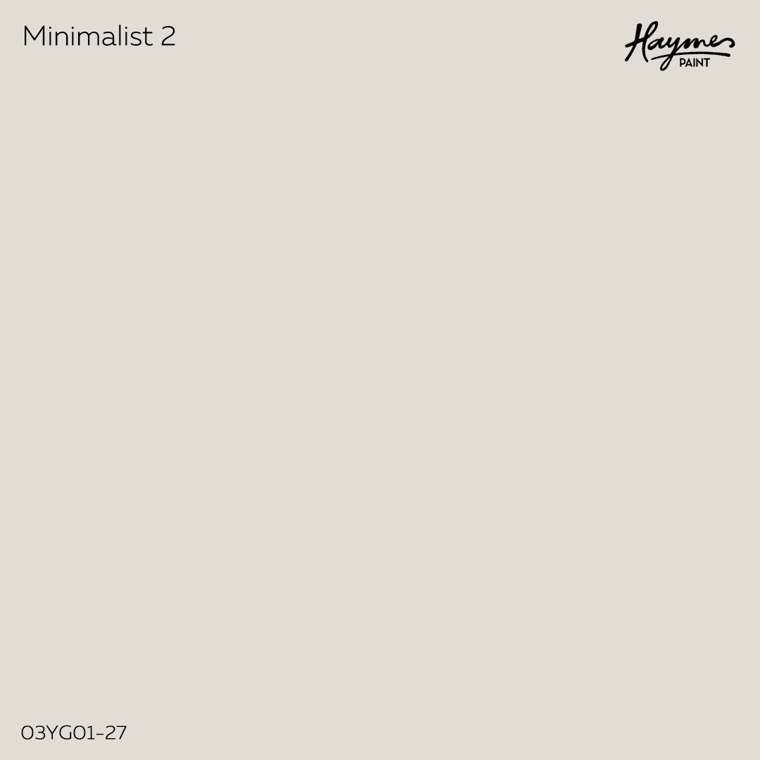 Haymes Minimalist 2 – Crockers Paint & Wallpaper